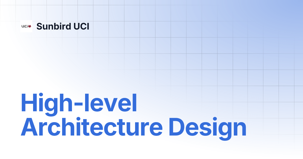 High-level Architecture Design | Sunbird UCI